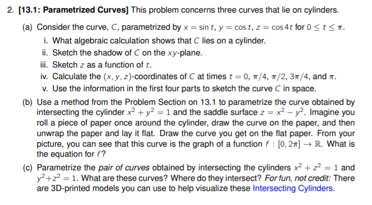 Solved 2. [13.1: Parametrized Curves] This problem concerns | Chegg.com