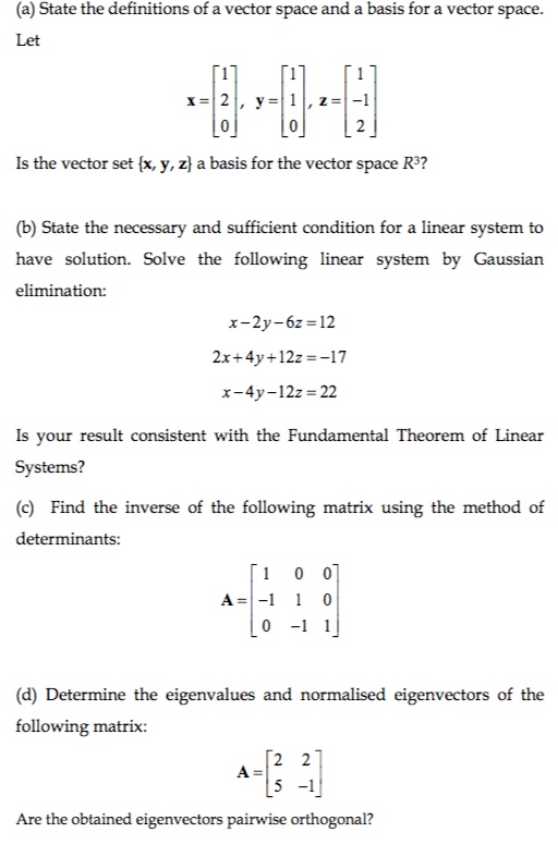 Solved Matrices, vectors: Vector space, basis, linear | Chegg.com