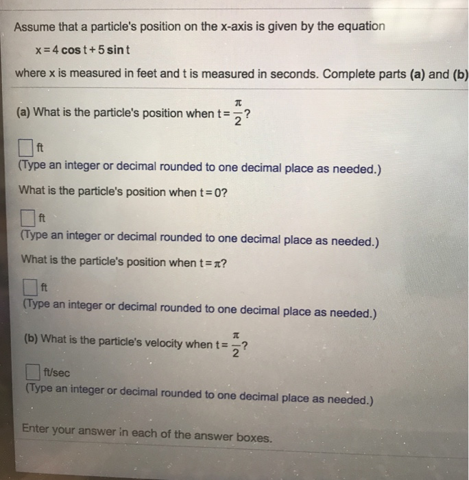 Solved Assume that a particle's position on the x-axis is | Chegg.com