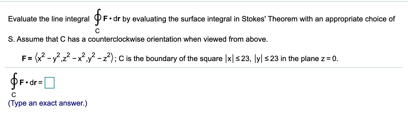 Solved Evaluate the line integral F. • dr by evaluating the | Chegg.com