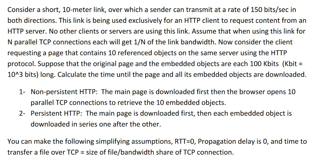 Solved Consider a short, 10-meter link, over which a sender | Chegg.com