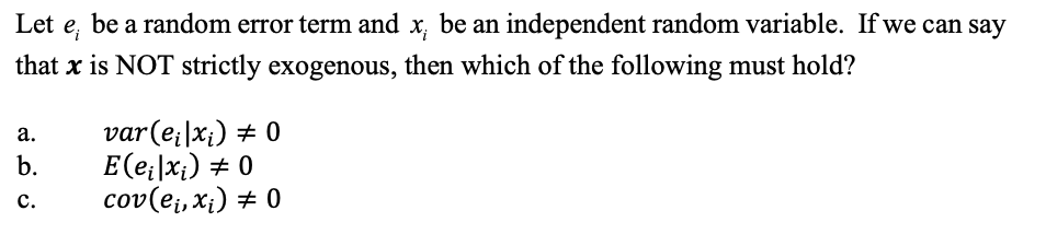 Solved Let e; be a random error term and x; be an | Chegg.com