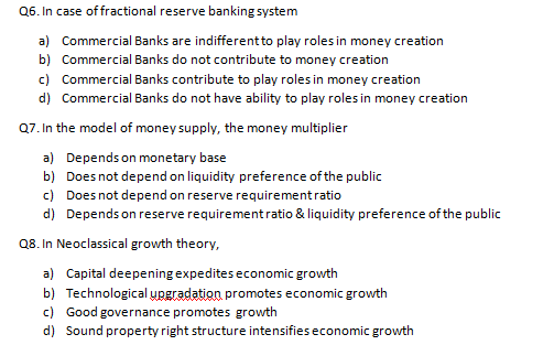 Solved Q6. In case of fractional reserve banking system a) | Chegg.com