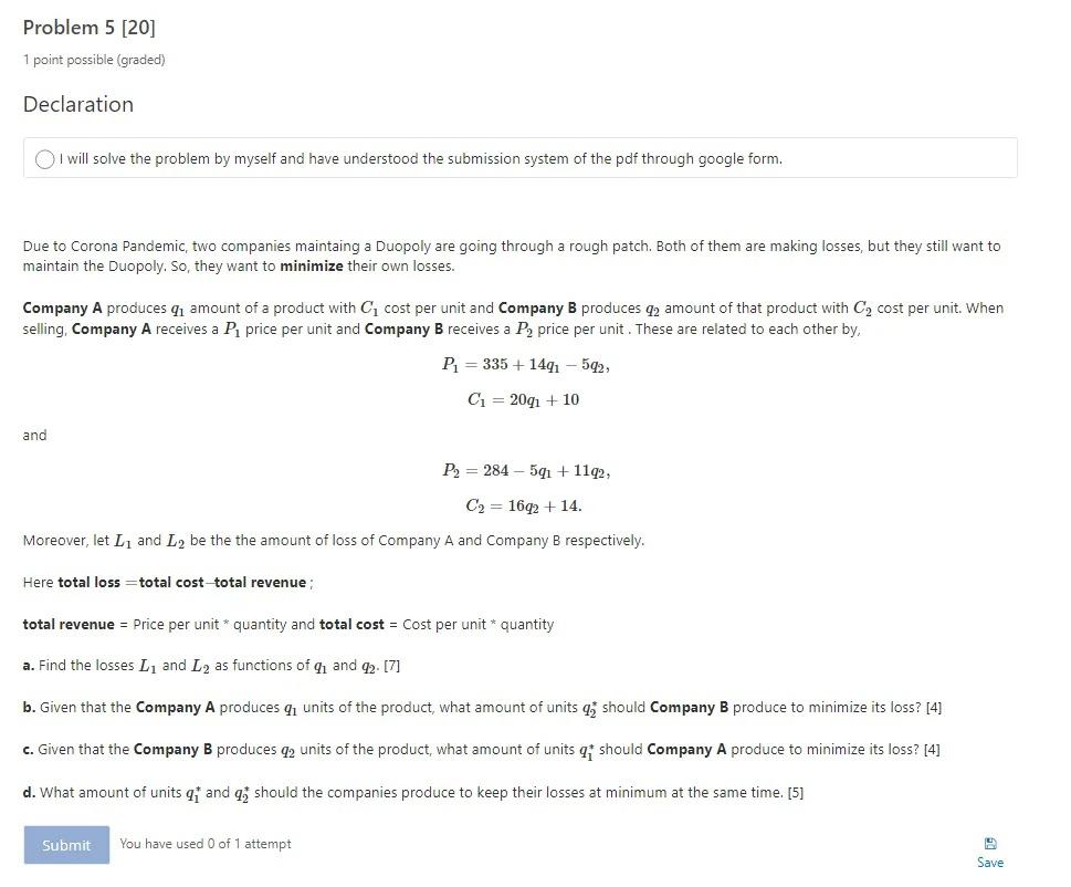 Solved Problem 5 [20] 1 point possible (graded) Declaration | Chegg.com