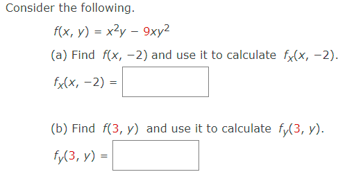 Solved Consider the following.f(x,y)=x2y-9xy2(a) ﻿Find | Chegg.com