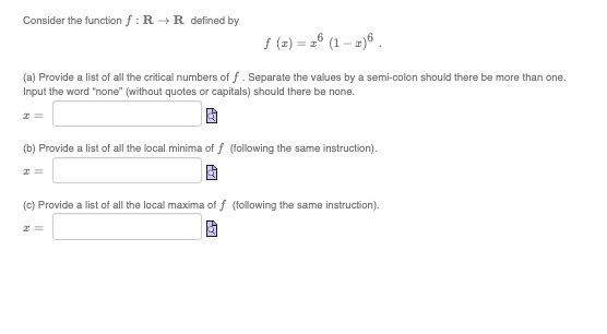 Solved Consider the function f:R→R defined by f(x)=x6(1−x)6 | Chegg.com