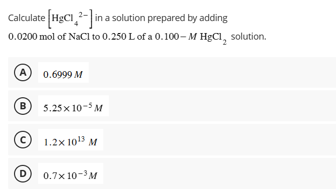Solved Calculate [HgCl42−] in a solution prepared by adding | Chegg.com