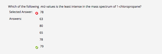 Solved Which of the following m/z values is the least | Chegg.com