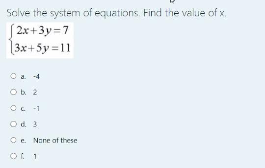 Solved Solve the system of equations. Find the value of x. | Chegg.com