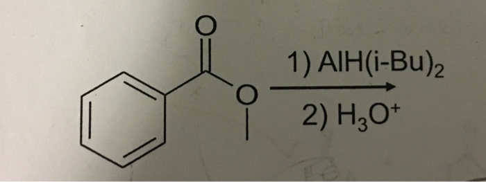 Solved 1) AlH (i-Bu) 2) H30 | Chegg.com