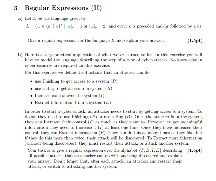Solved 3 ﻿Regular Expressions (II)a) ﻿Let L ﻿be the language | Chegg.com