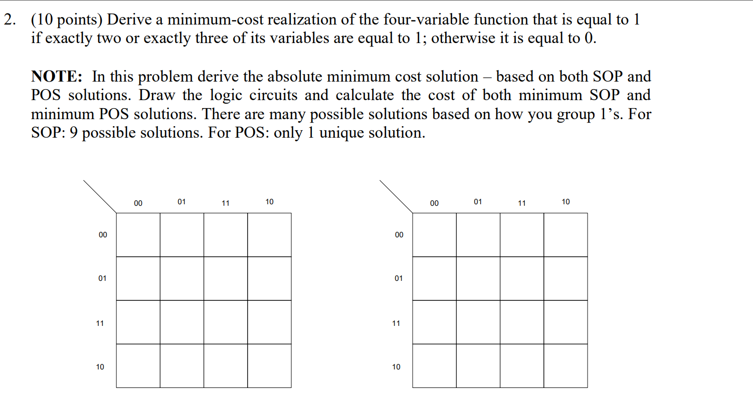 Solved (10 points) Derive a minimum-cost realization of the | Chegg.com