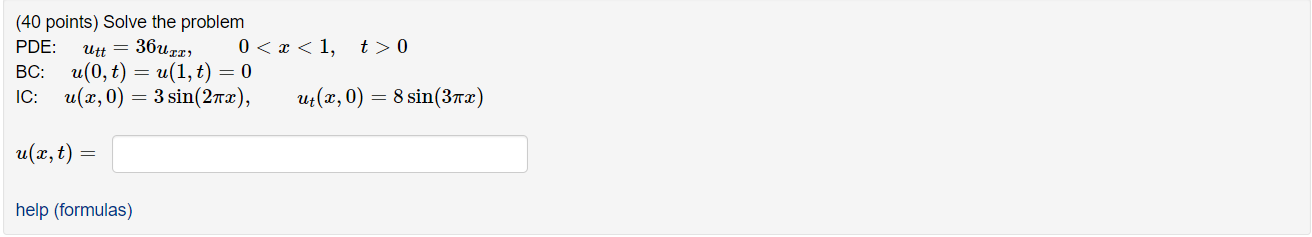 Solved (40 points) Solve the problem PDE: Utt = 36uT; 0