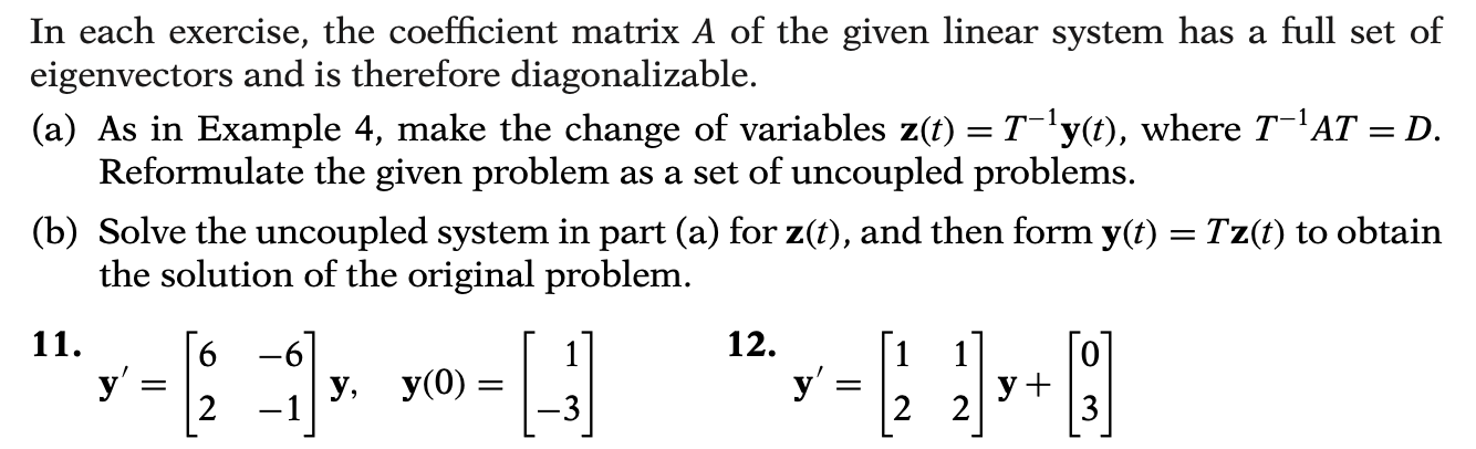 Solved In each exercise, the coefficient matrix A of the | Chegg.com