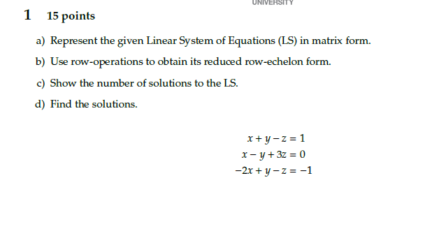 Solved 115 points a) Represent the given Linear System of | Chegg.com