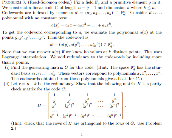 Solved Problem 3. (Reed-Solomon codes.) Fix a field Fq and a | Chegg.com