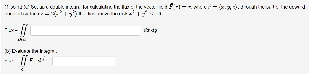 Solved Set up a double integral for calculating the flux of | Chegg.com