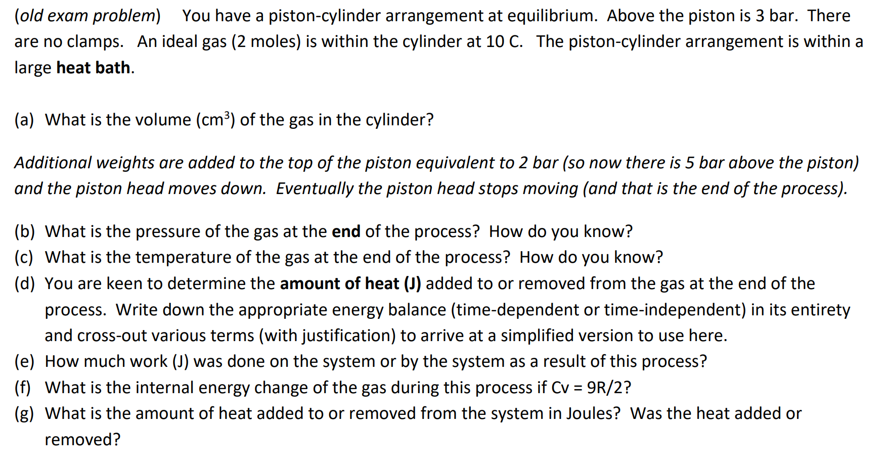 Solved (old exam problem) You have a piston-cylinder | Chegg.com