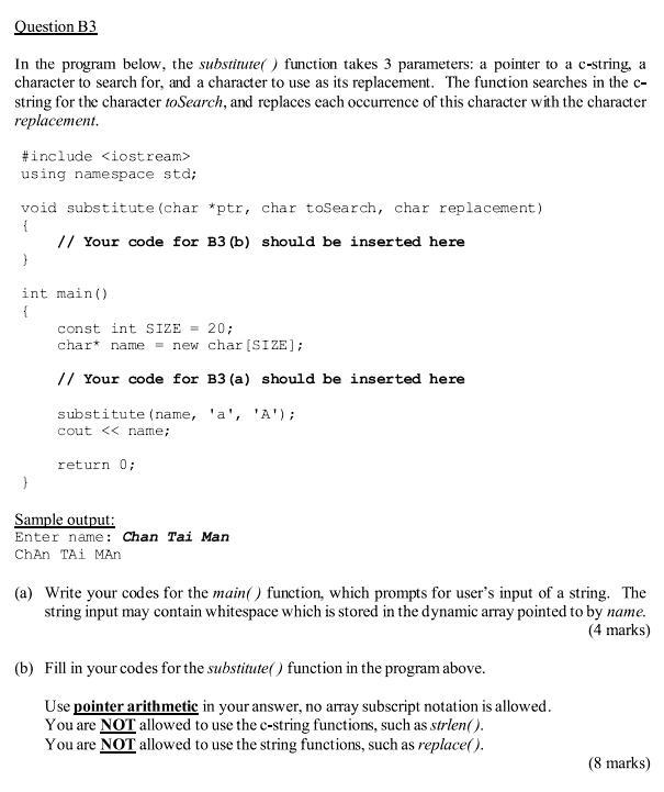 Solved Question B3 In the program below, the substitute() | Chegg.com