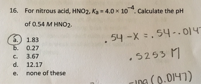 Solved For nitrous acid, HNO2, Ka = 4.0 x 10^-4. Calculate | Chegg.com