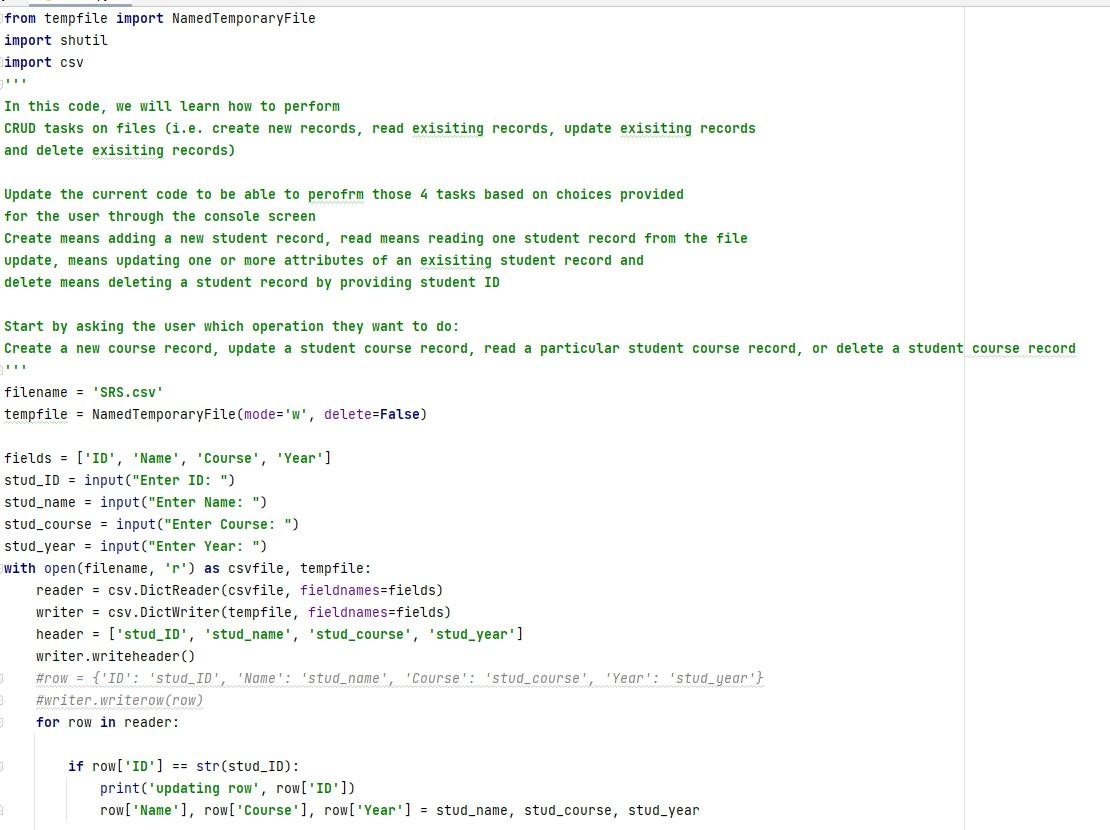 Solved row = \{'ID': stud_ID, 'Name': stud_name, 'Course': | Chegg.com