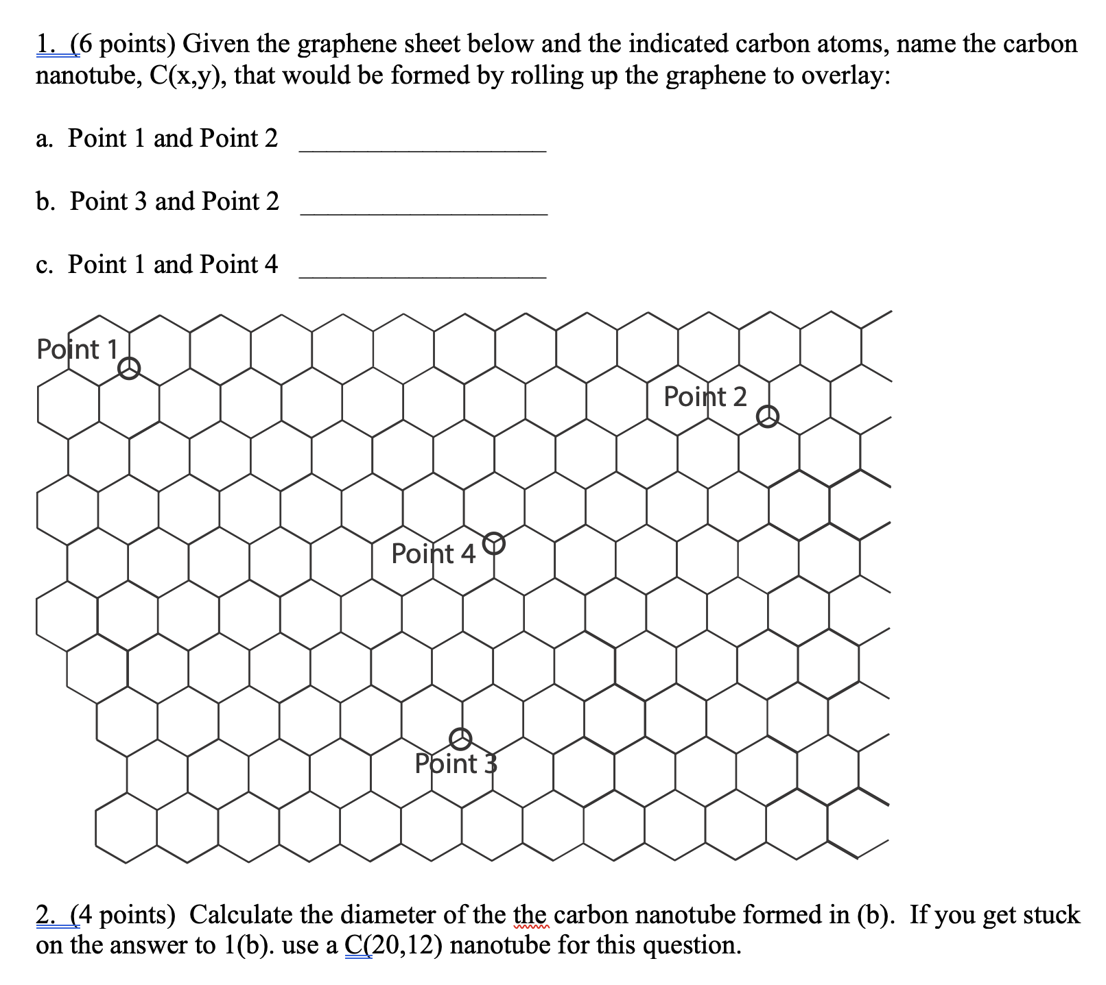 Solved 1. (6 points) Given the graphene sheet below and the | Chegg.com