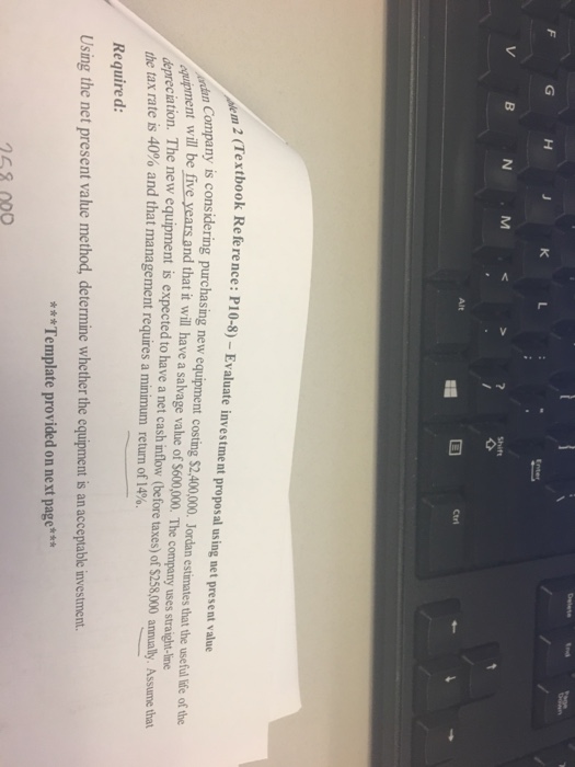 Solved 2 Alt Ctri 2 (Te xtbook Reference: P10-8)- Evaluate | Chegg.com Solved 2 Alt Ctri 2 (Te xtbook Reference: P10-8)- Evaluate | Chegg.com