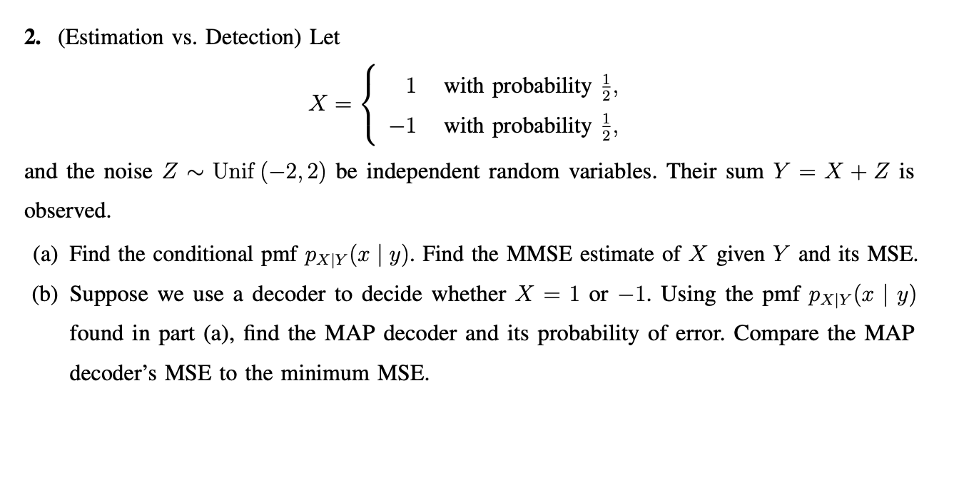 Solved (Estimation vs. ﻿Detection) | Chegg.com