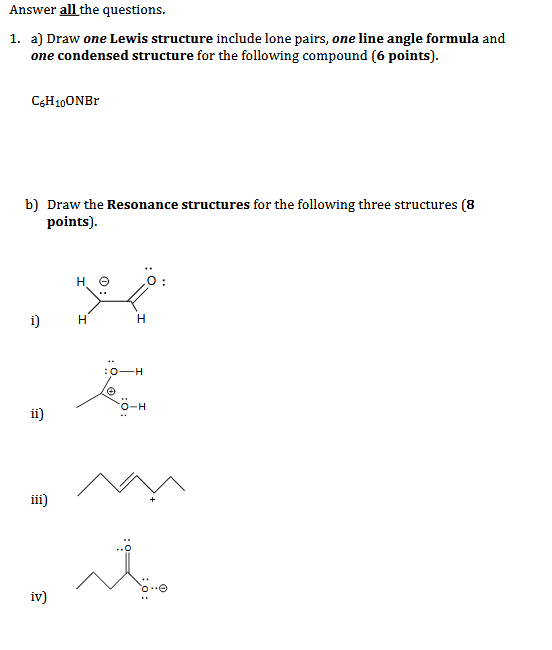 Solved Answer all the questions. 1. a) Draw one Lewis | Chegg.com