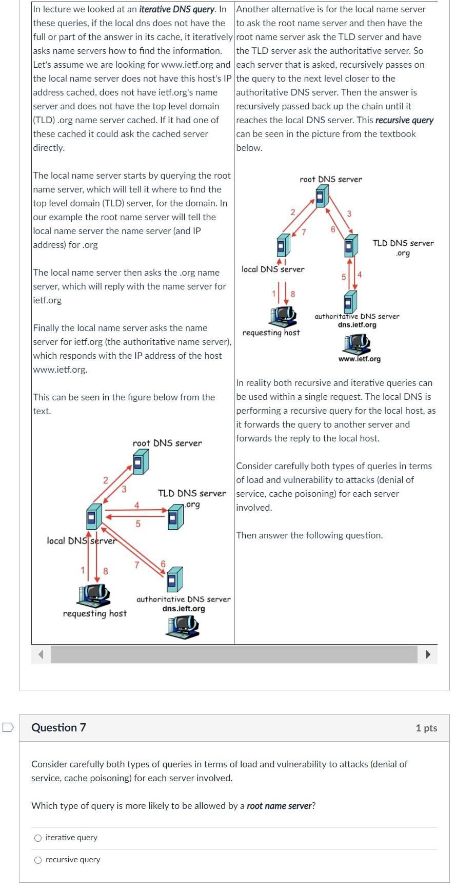 Solved In lecture we looked at an iterative DNS query. In | Chegg.com