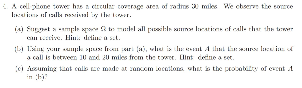 Solved 4. A cell-phone tower has a circular coverage area of | Chegg.com