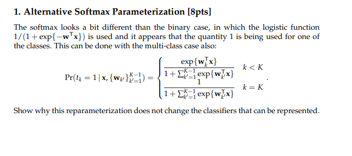 Solved 1. Alternative Softmax Parameterization [8pts] The | Chegg.com