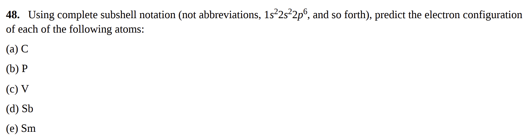 Solved 48. Using complete subshell notation (not | Chegg.com
