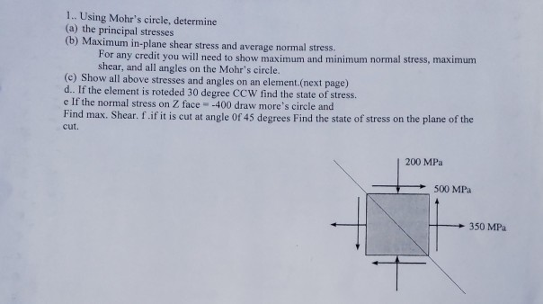 Solved 1.. Using Mohr's circle, determine (a) the principal | Chegg.com