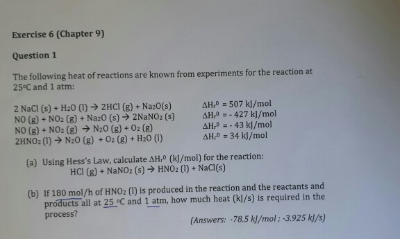Solved Exercise 6 (Chapter 9) Question 1 The following heat | Chegg.com