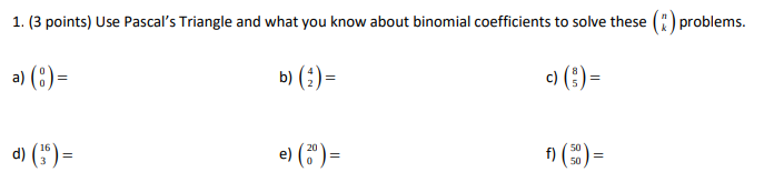 Solved 1. (3 points) Use Pascal's Triangle and what you know | Chegg.com