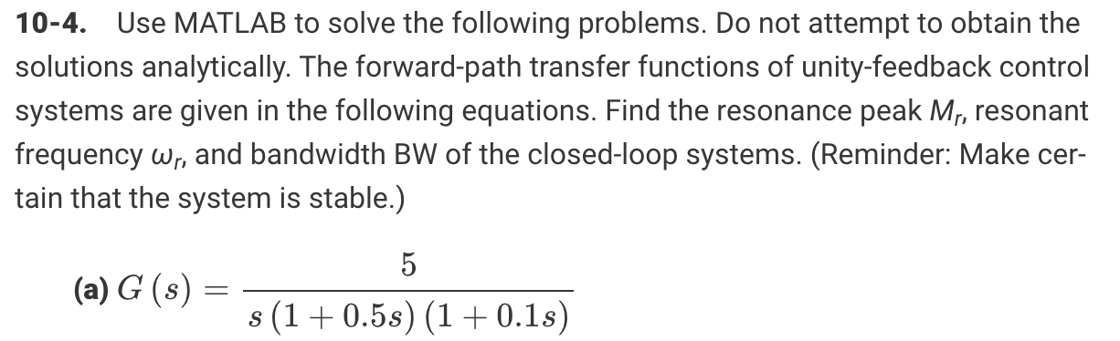 Solved 10-4. Use MATLAB to solve the following problems. Do | Chegg.com