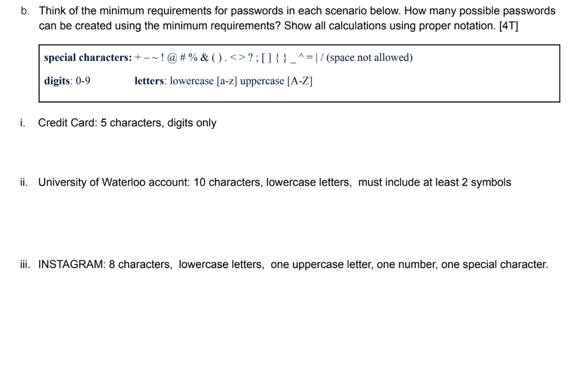Solved b. Think of the minimum requirements for passwords in | Chegg.com