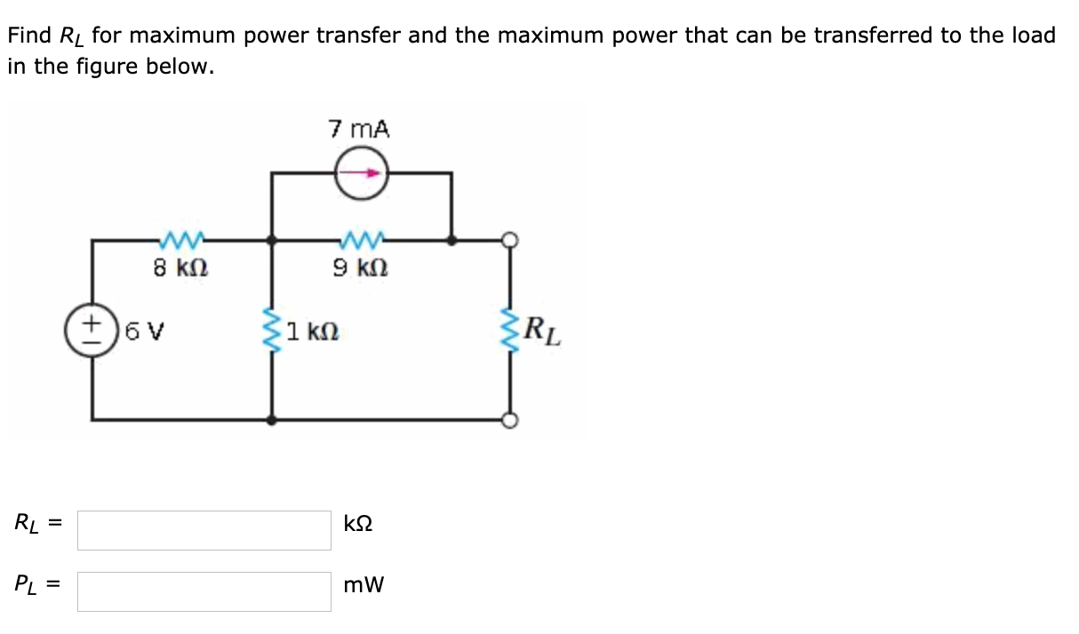 Solved Find RL for maximum power transfer and the maximum | Chegg.com