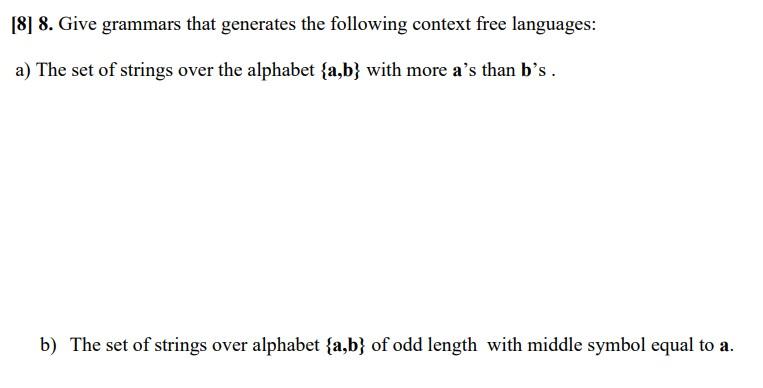 Solved [8] 8. Give grammars that generates the following | Chegg.com