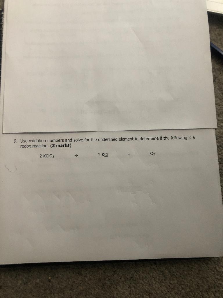 Solved 9. Use oxidation numbers and solve for the underlined | Chegg.com