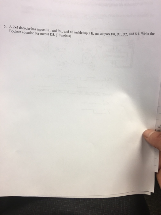 Solved 5. A 2x4 decoder has inputs Inl and In0, and an | Chegg.com