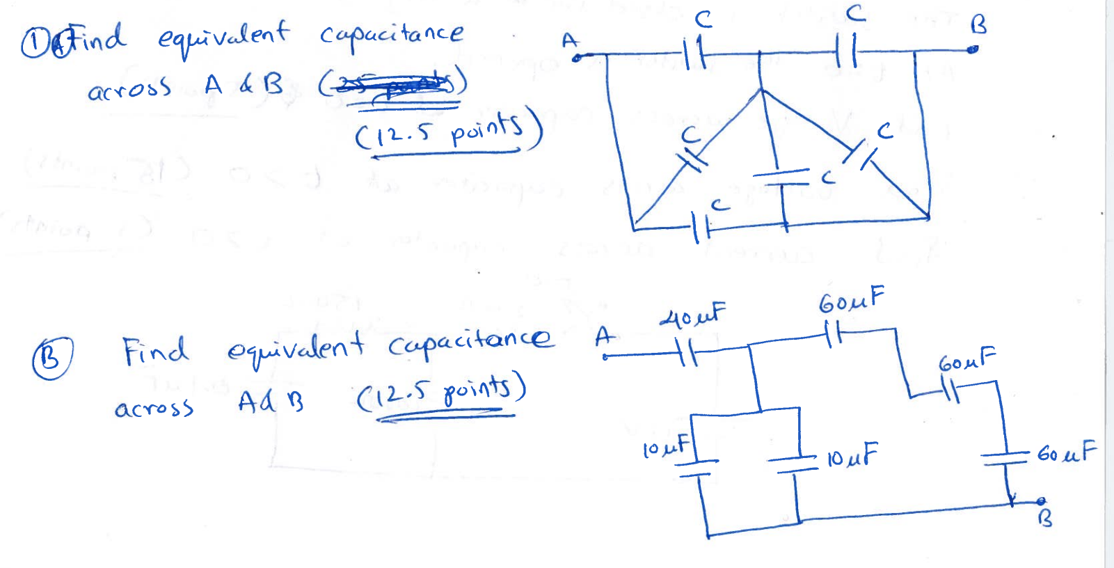 Solved (1) Find equivalent capacitance across A&B (12.5 | Chegg.com