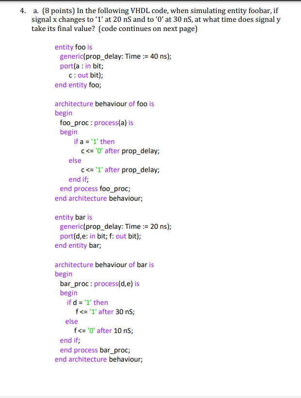 Solved 4. a. (8 points) In the following VHDL code, when | Chegg.com