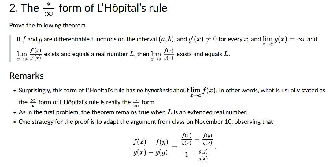 Solved 2. The ∞∗ form of L'Hôpital's rule Prove the | Chegg.com