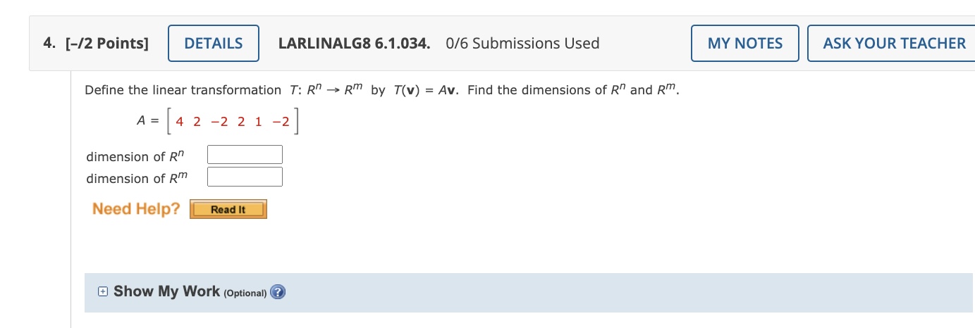 Solved Define the linear transformation T:Rn→Rm by T(v)=Av. | Chegg.com