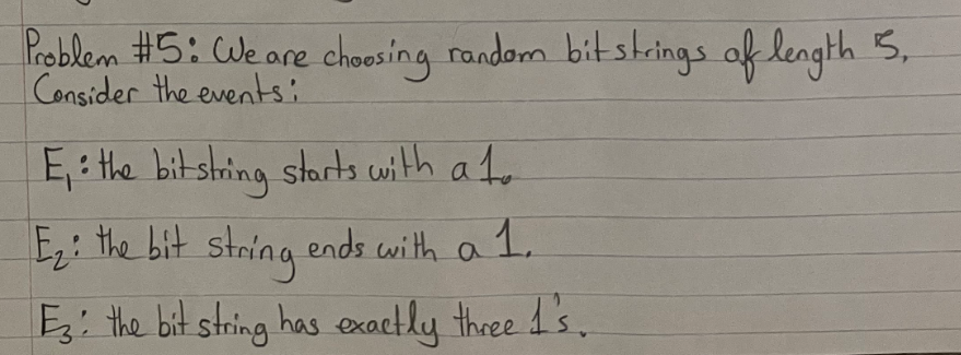 Solved Problem \#5: We are choosing random bitstrings of | Chegg.com