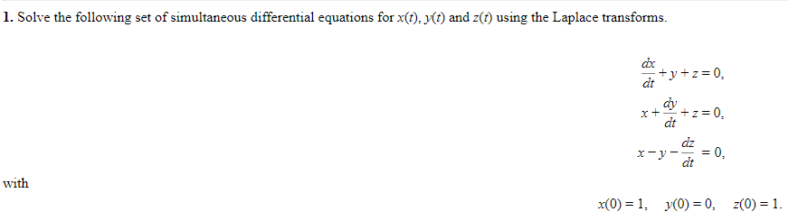 Solved Solve the following set of simultaneous differential | Chegg.com
