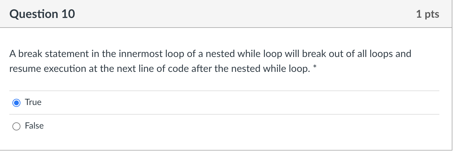 Solved A break statement in the innermost loop of a nested | Chegg.com