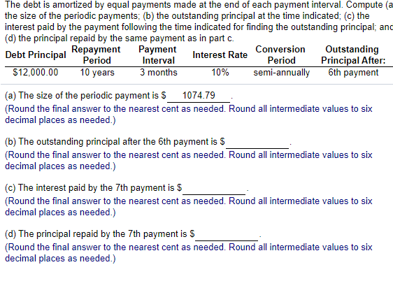 Solved The debt is amortized by equal payments made at the | Chegg.com